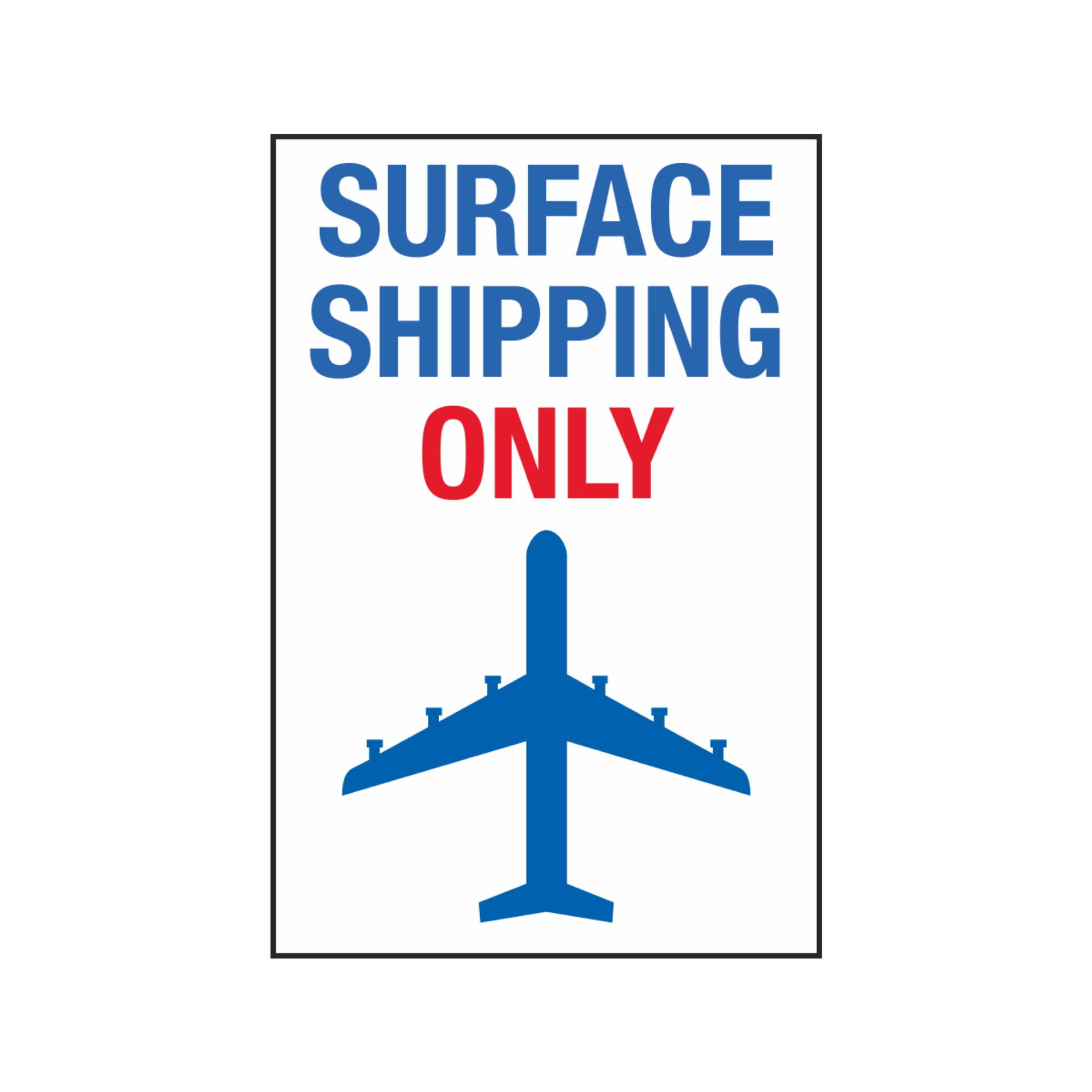 Surface Shipping Only - Shipping Label | Carlton Industries