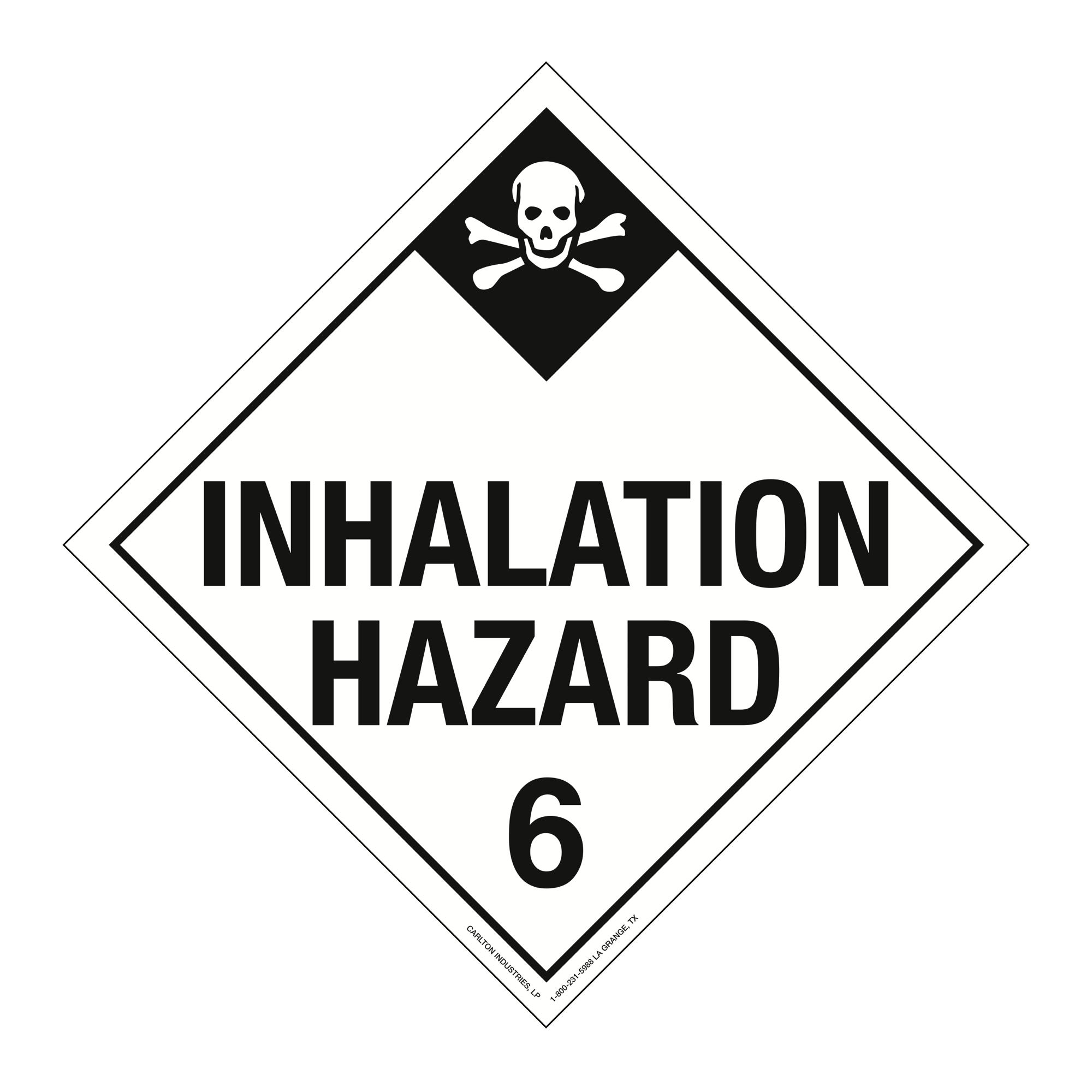 Class 6 - Inhalation Hazard Worded Placard | Carlton Industries