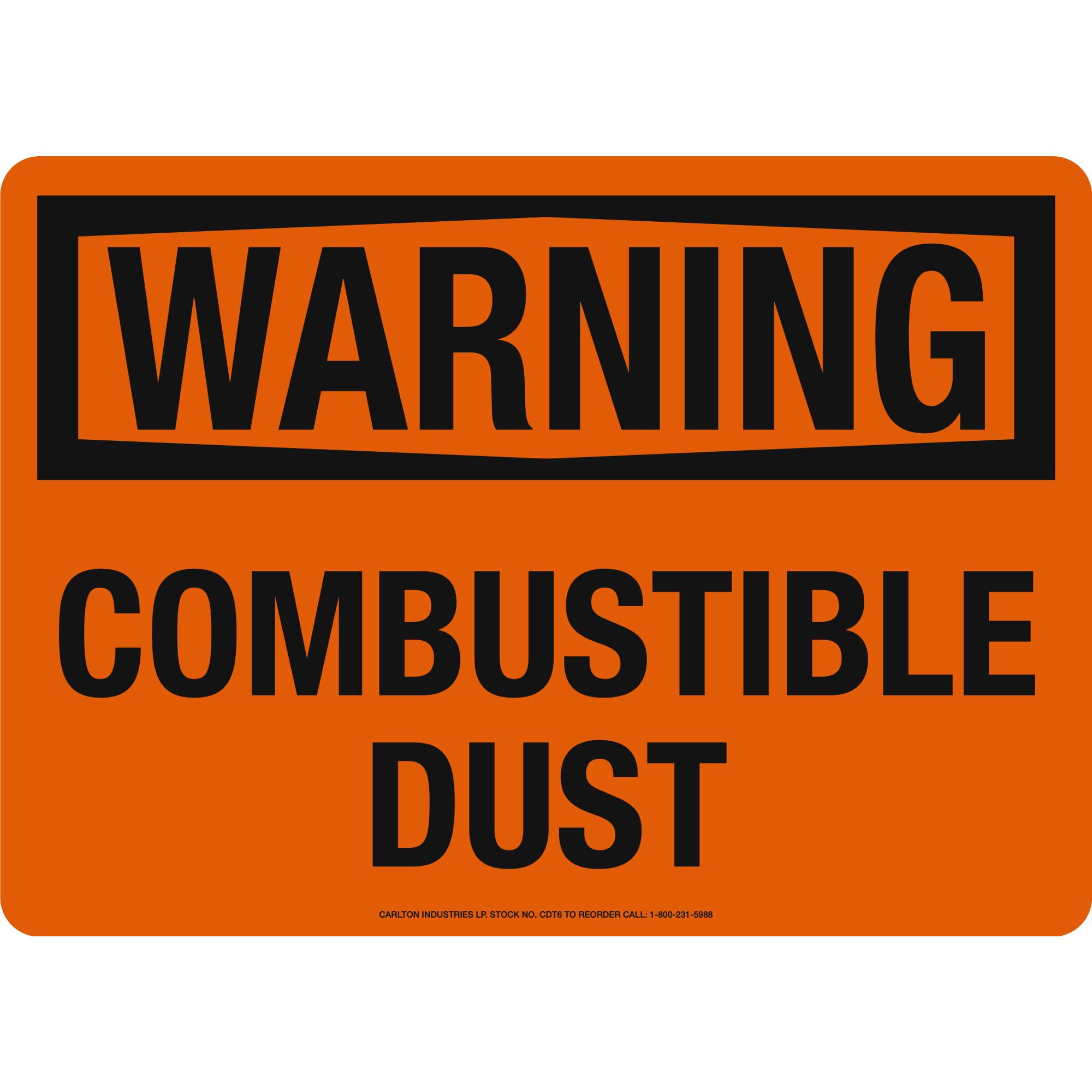 Warning - Combustible Dust Sign | Carlton Industries