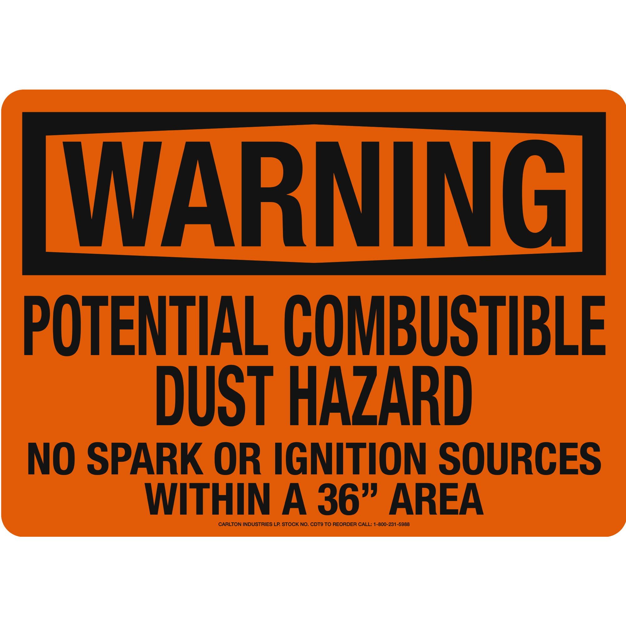 Warning-Potential Combustible Dust Hazard Sign | Carlton Industries