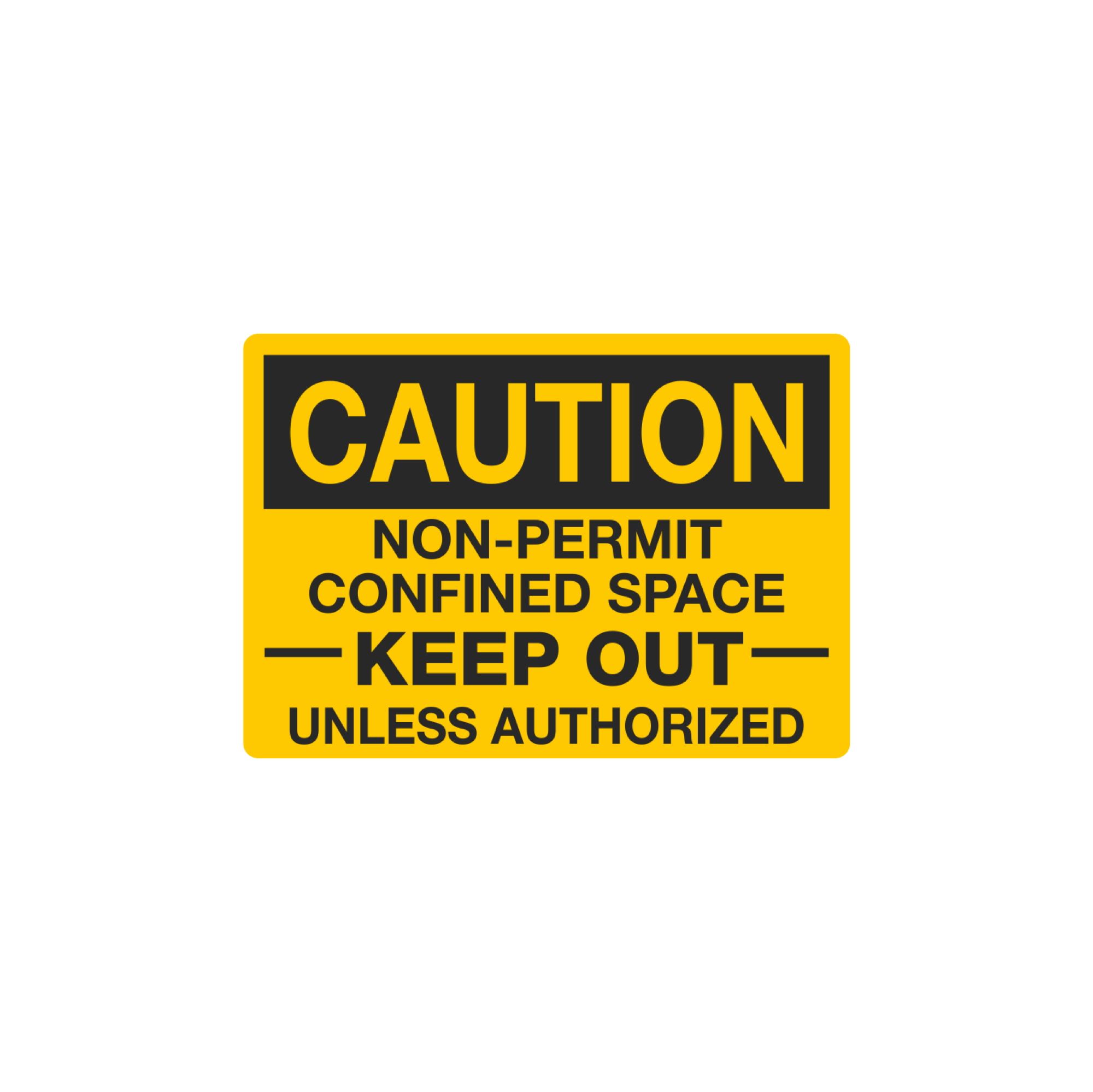 Caution - Keep Out Unless Authorized 3 1/2 x 5 | Carlton Industries