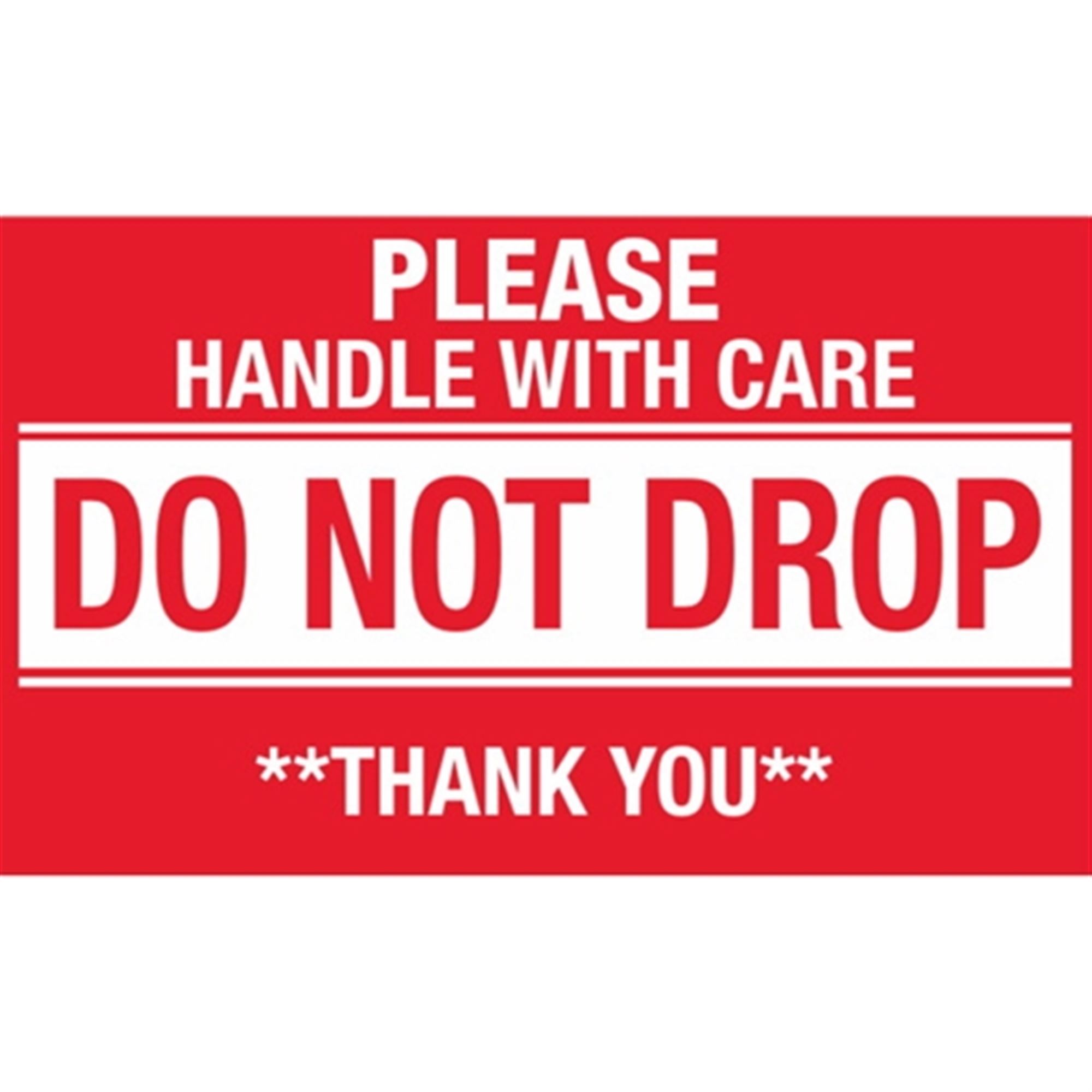 Please Handle With Care Do Not Drop Thank You - Handling Label ...