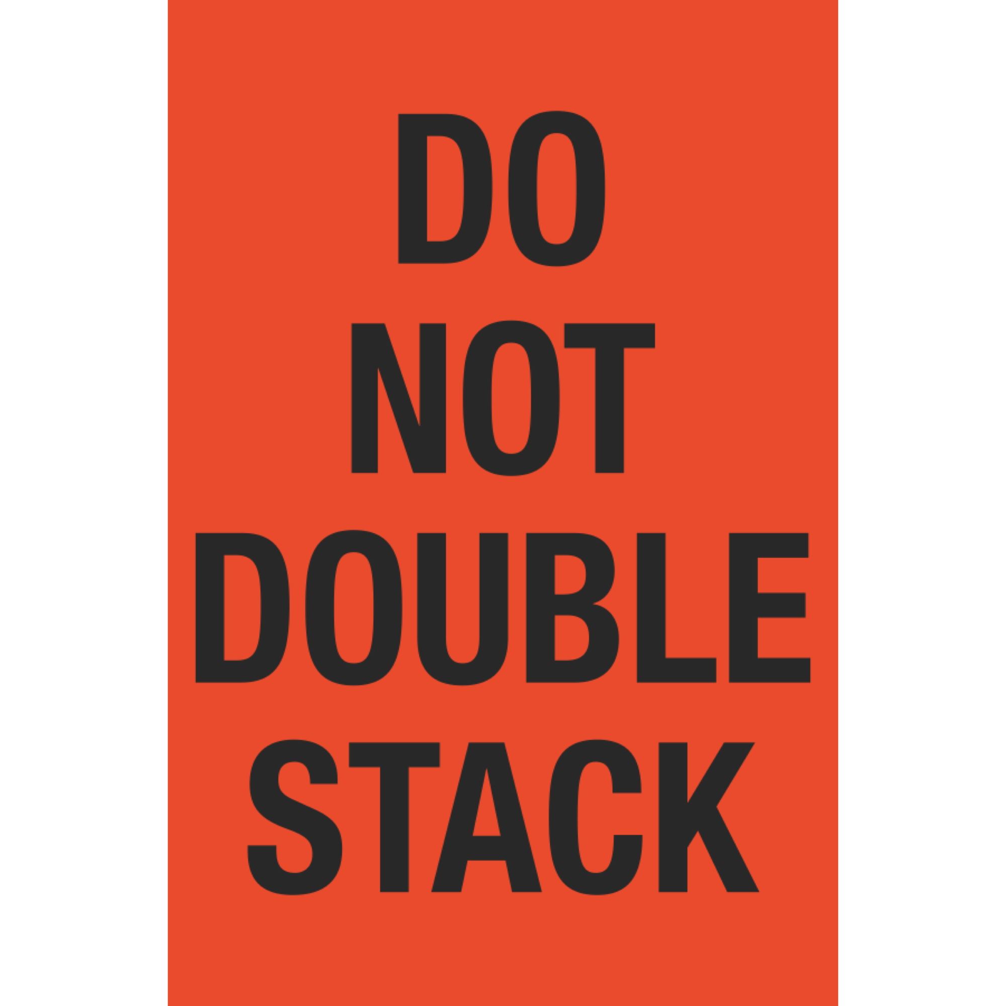 Do Not Double Stack - Fluorescent Shipping Label | Carlton Industries
