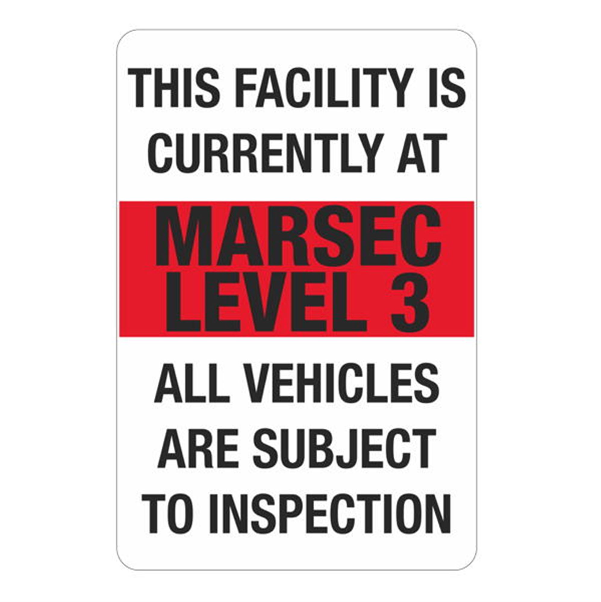 MARSEC - Level 3 Sign 24" x 36" | Carlton Industries