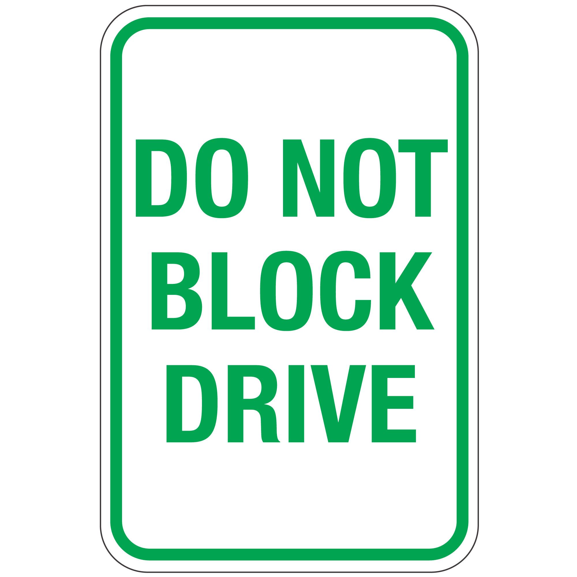 Do Not Block Drive Sign 12" x 18" | Carlton Industries