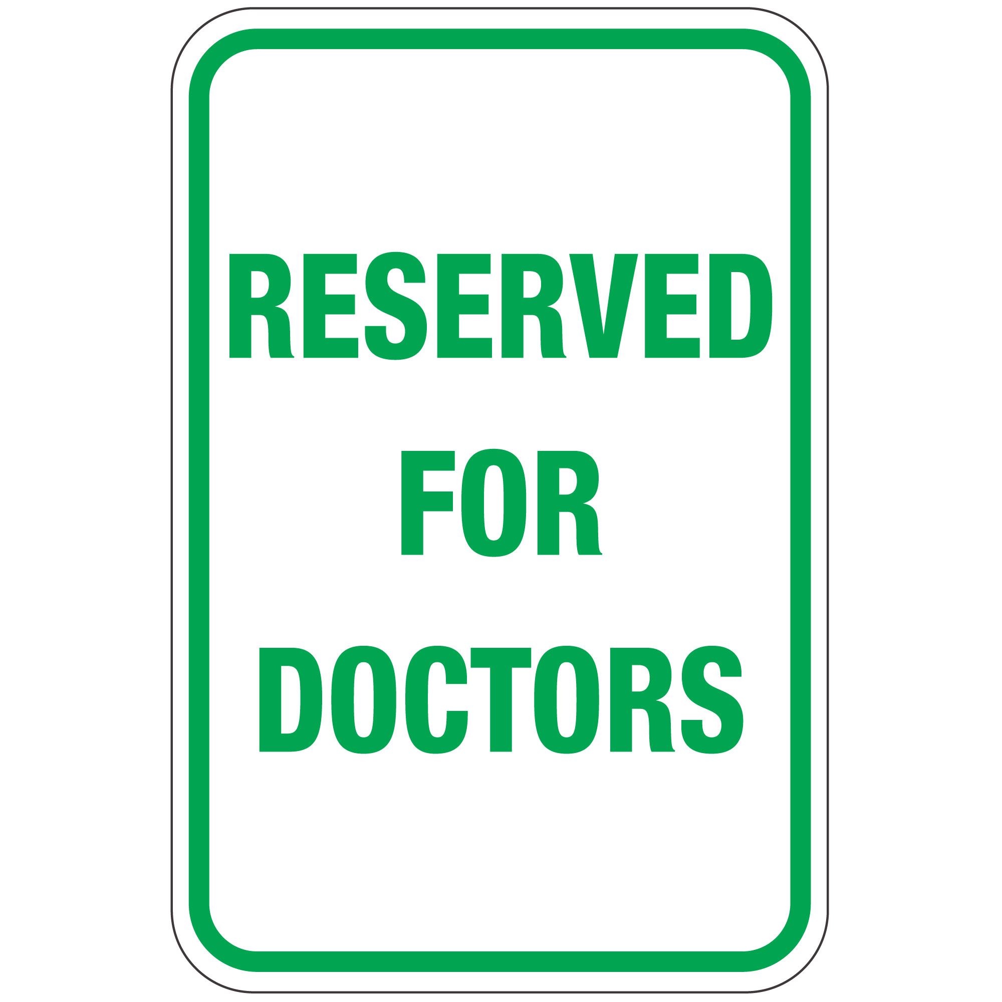 Reserved For Doctors Sign 12" x 18" | Carlton Industries