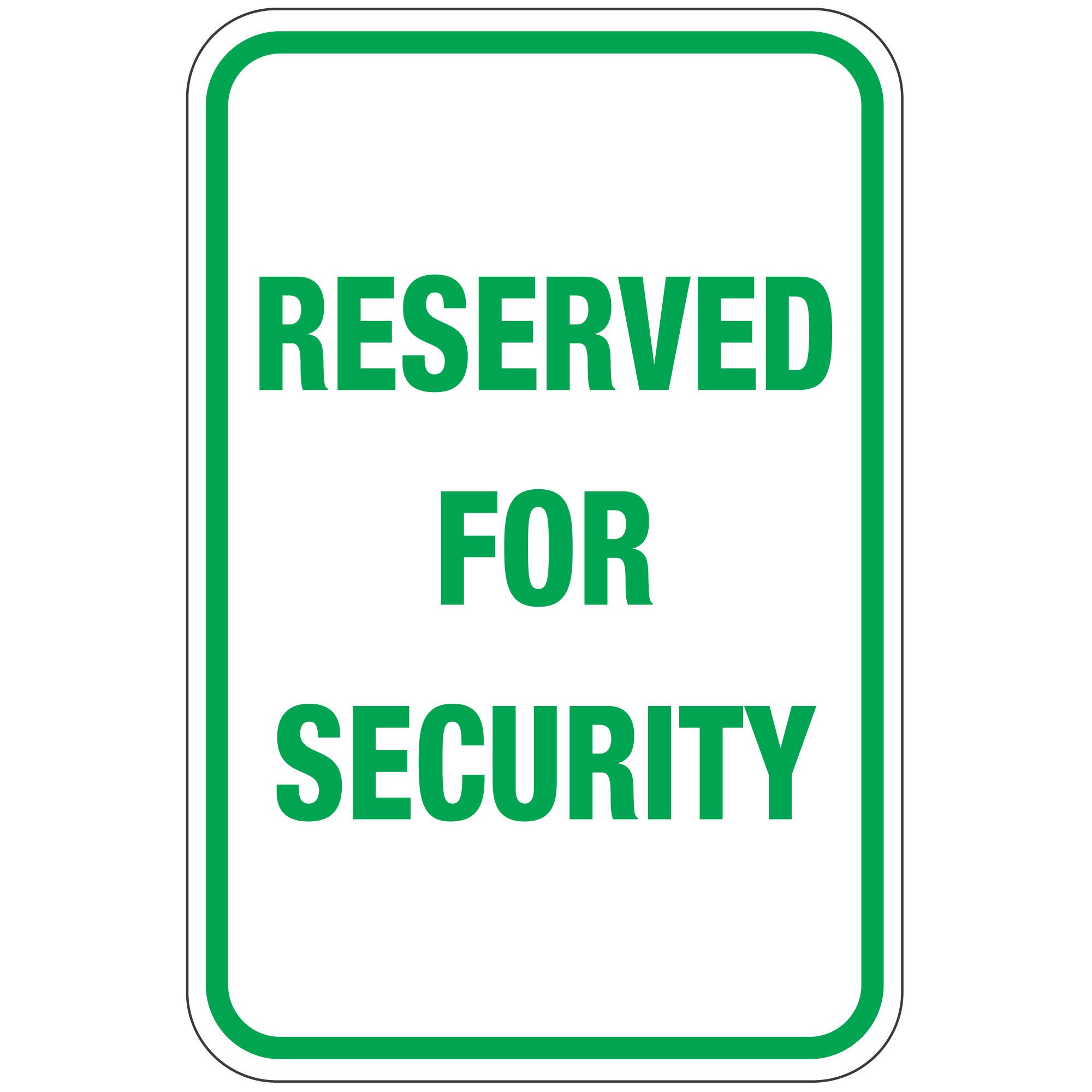 Reserved For Security Sign 12" x 18" | Carlton Industries