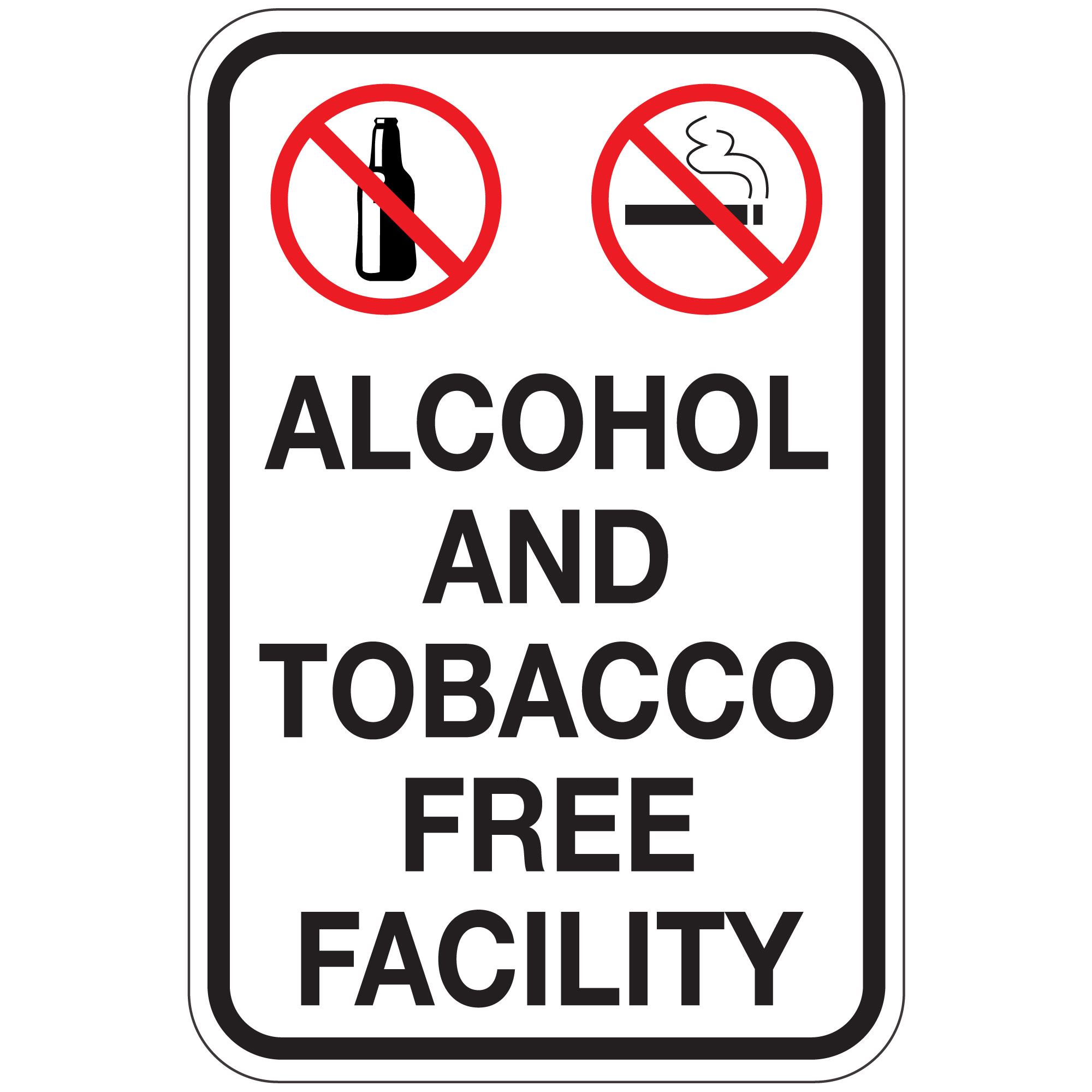Alcohol And Tobacco Free Facility Sign 12" x 18" | Carlton Industries