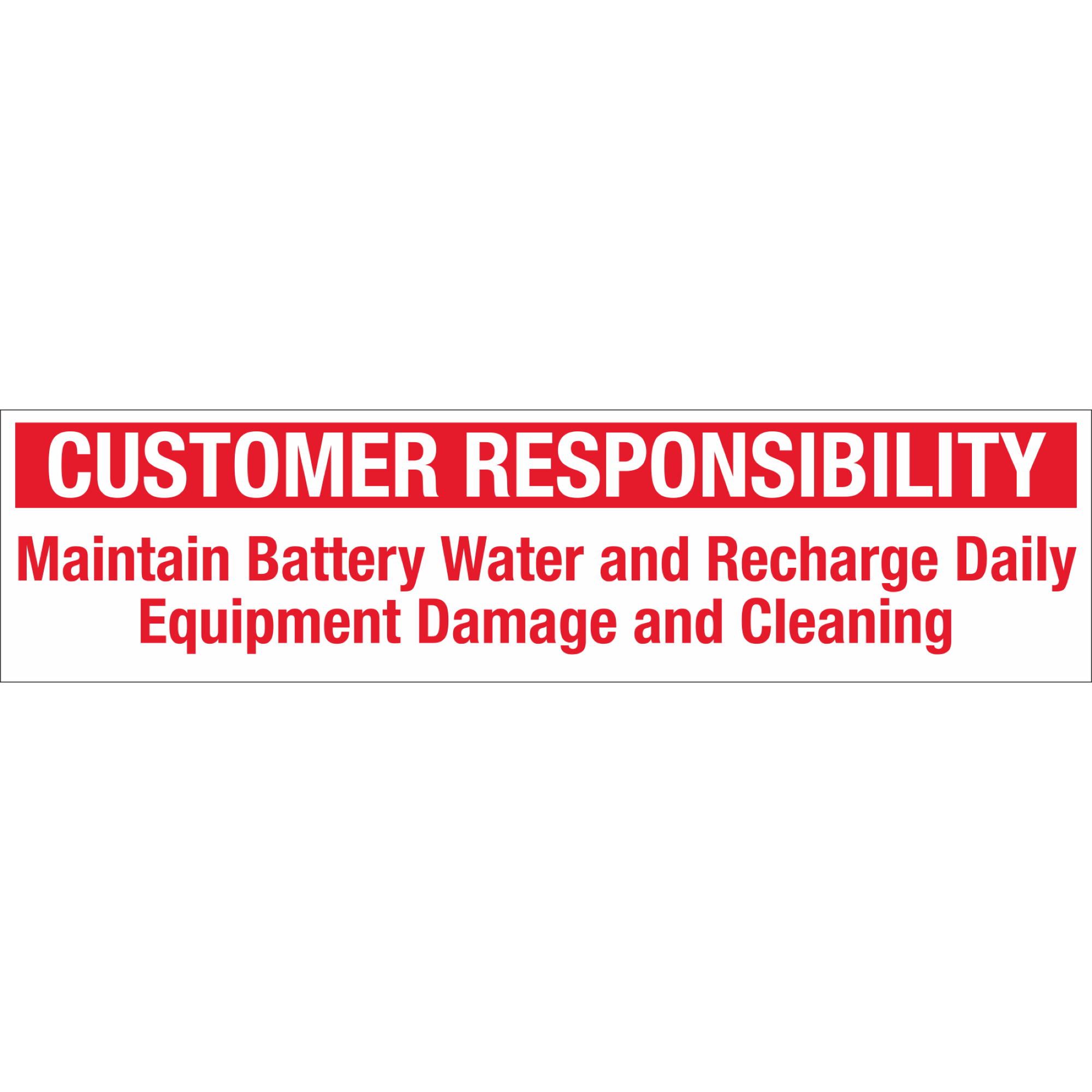 Customer Responsibility Decal - Large 12 x 3 | Carlton Industries