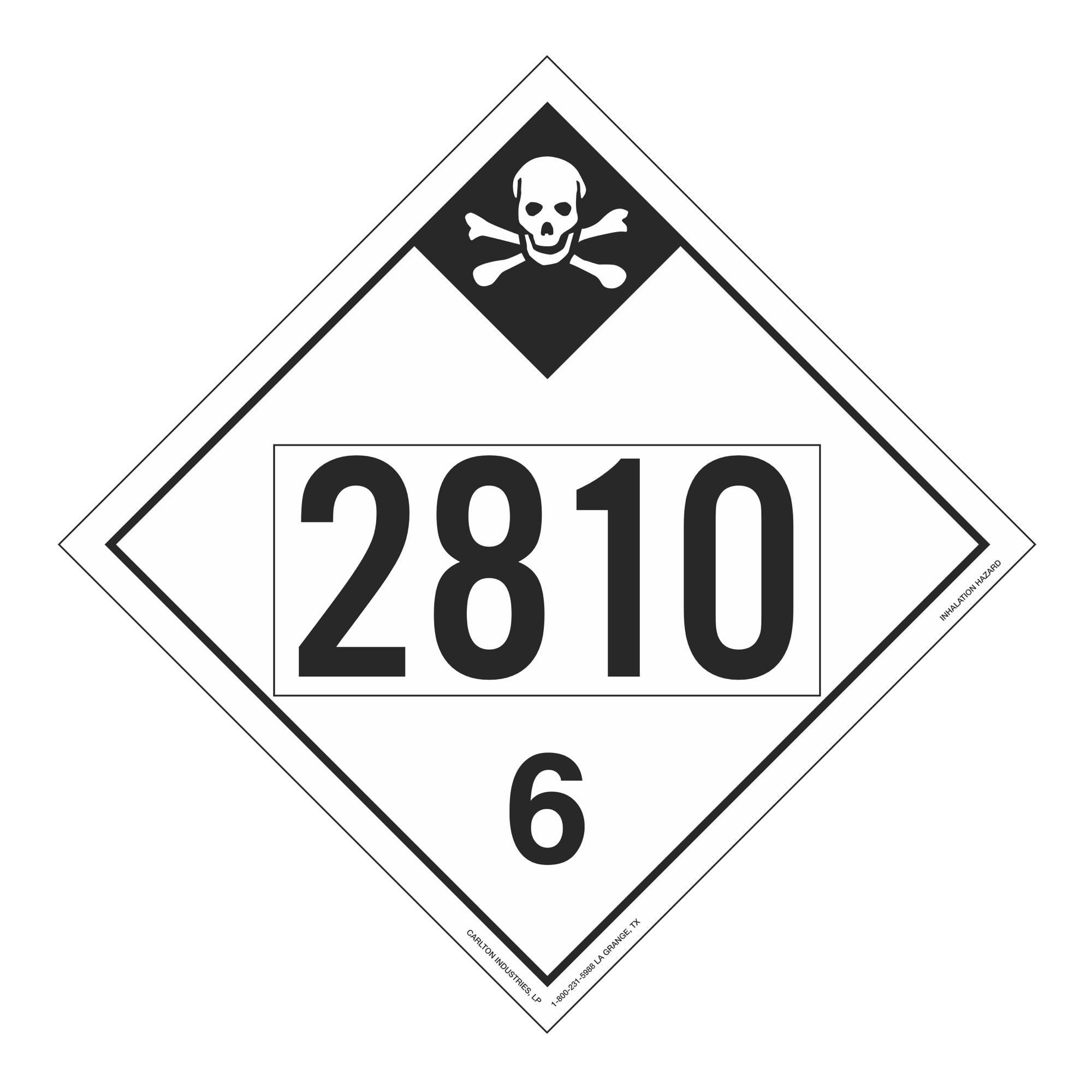 UN#2810 Inhallation Hazard Stock Numbered Placard | Carlton Industries