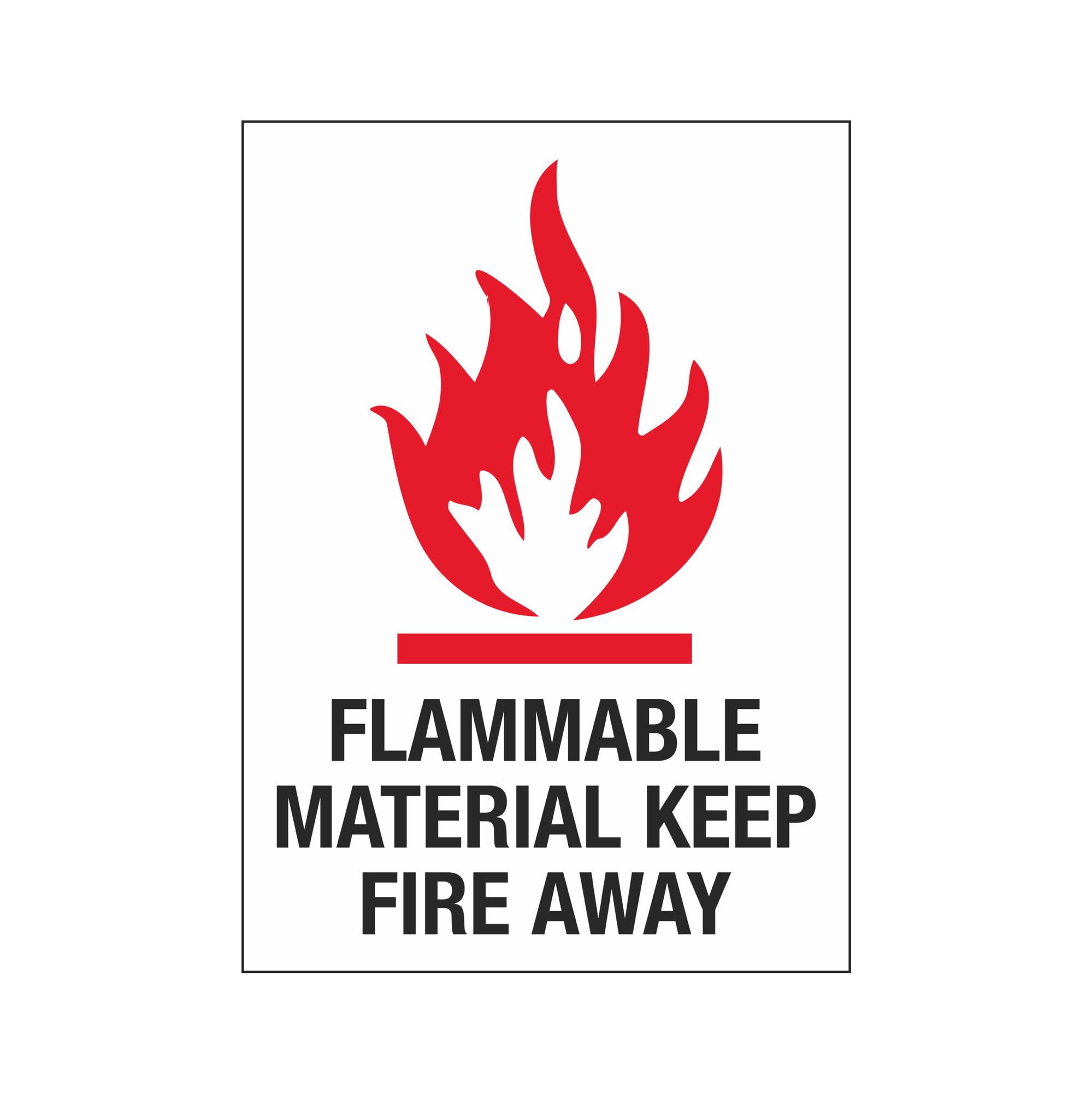 Flammable Material Keep Fire Away Sign - 10x14 | Carlton Industries