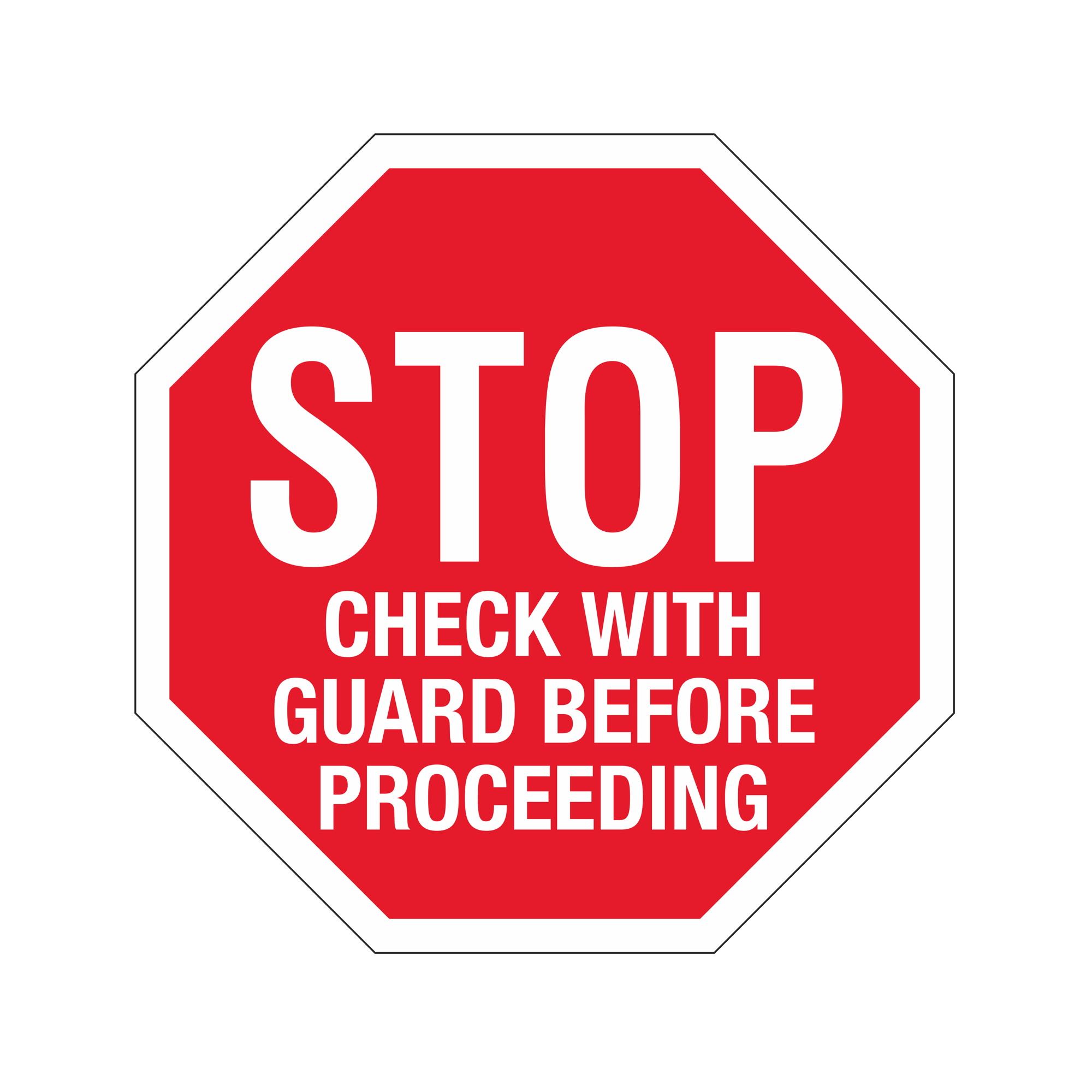 STOP Check With Guard Before Proceeding Sign | Carlton Industries