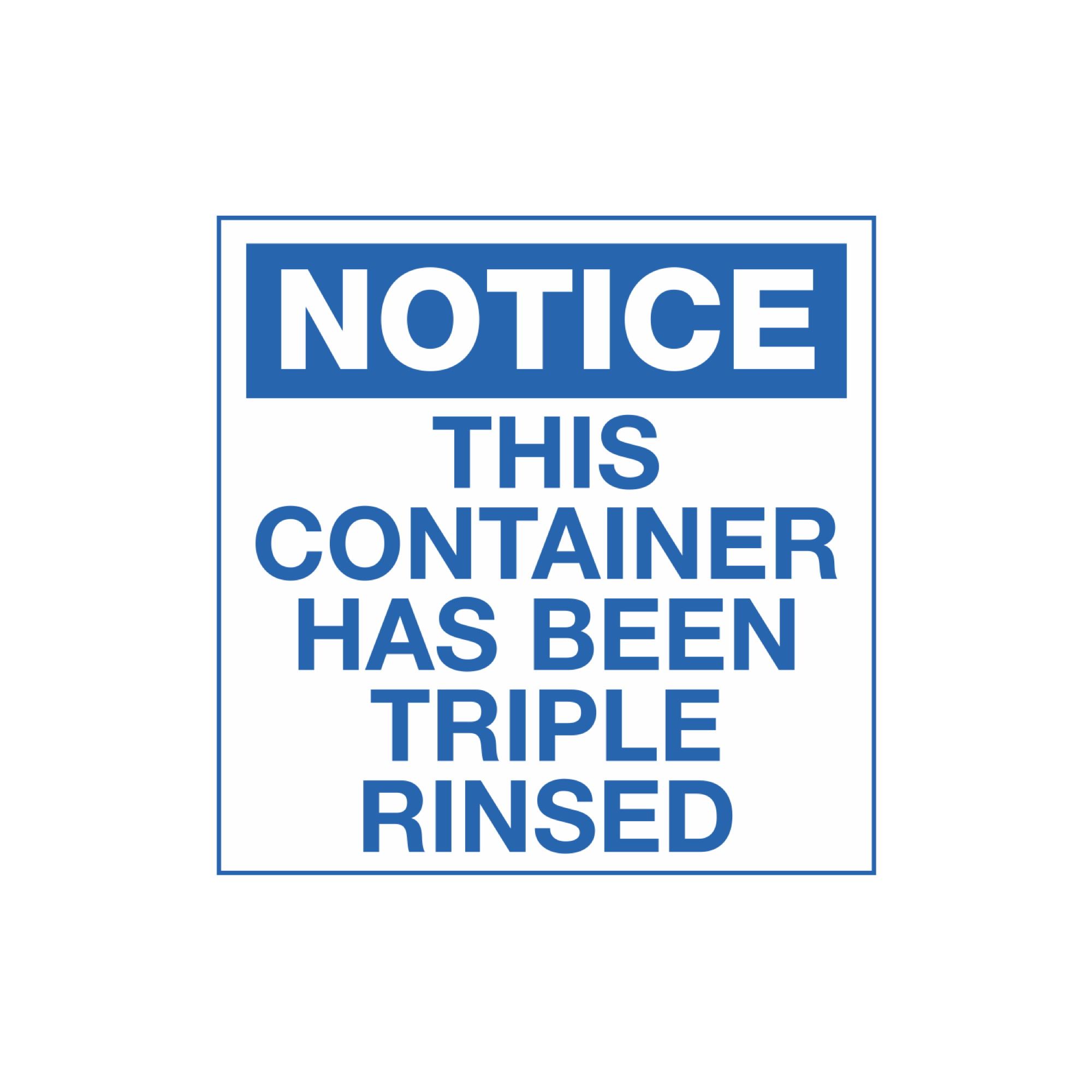 Notice This Container Has Been Triple Rinsed 6 x 6 | Carlton Industries