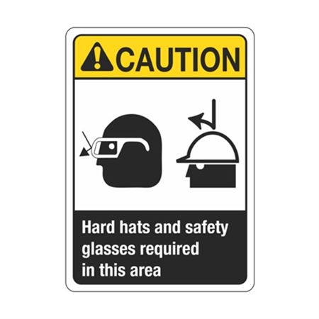 Caution Hard Hat And Safety Glasses Required In This Area Sign