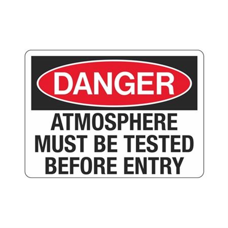 Danger Atmosphere Must Be Tested Before Entry Sign | Carlton Industries