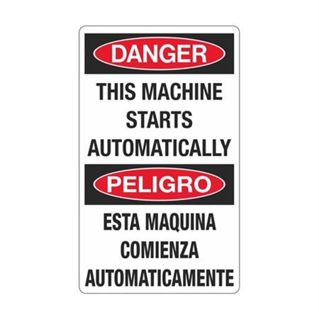 Danger This Machine Starts Automatically / Bilingual 12" x 20" Sign ...
