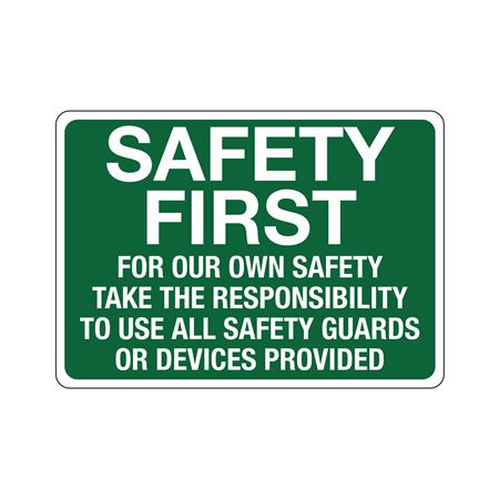 Safety First For Your Own Safety Sign | Carlton Industries