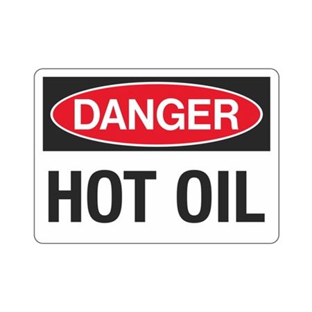 Danger Hot Oil Sign | Carlton Industries