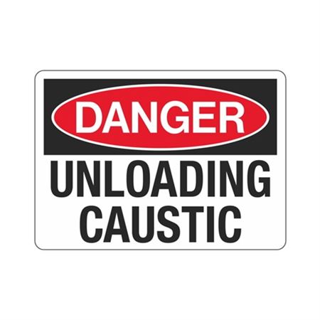 Danger Unloading Caustic Sign | Carlton Industries