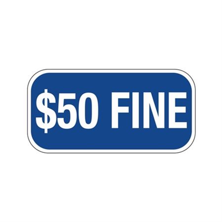 $50 Fine Sign 6" x 12" | Carlton Industries