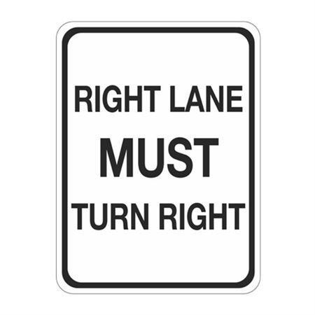 Right Lane Must Turn Right Sign 18" x 24" | Carlton Industries