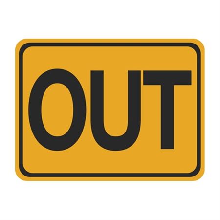 OUT Sign 18" x 24" | Carlton Industries