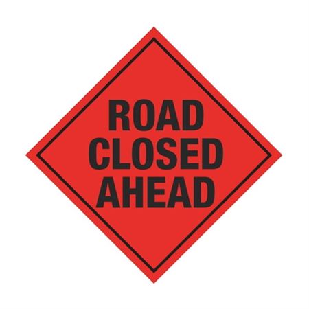 Road Closed Ahead Roll-Up Sign | Carlton Industries