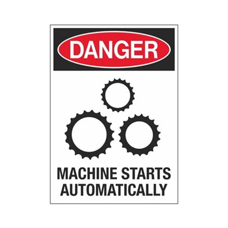 Danger Machine Starts Automatically 10" x 14" Sign | Carlton Industries
