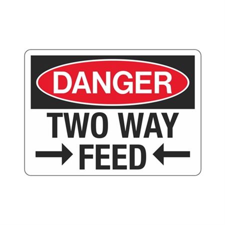 Danger Two Way Feed - 10" x 14" Sign | Carlton Industries