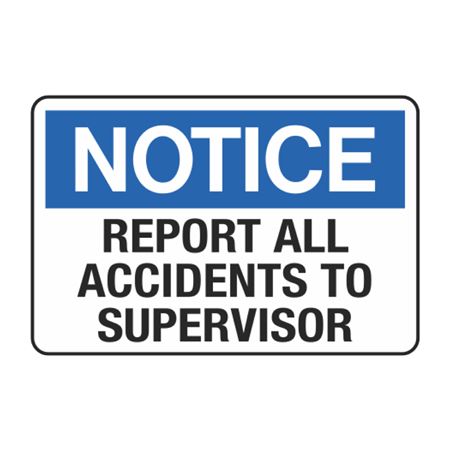 Notice Report All Accidents To Supervisor Decal | Carlton Industries