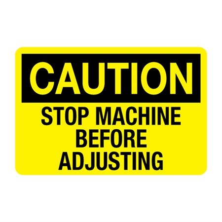 Caution Stop Machine Before Adjusting Decal | Carlton Industries