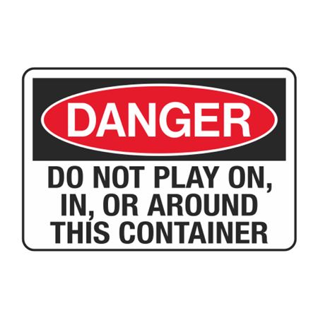 Danger Do Not Play On, In Or Around This Container Decal | Carlton ...